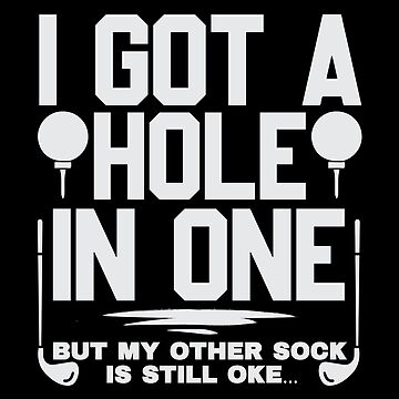 "I got a hole in one" Cap for Sale by FurioInc | Redbubble