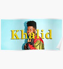 Khalid: Posters | Redbubble