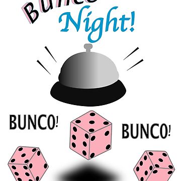 "Bunco Night !!" Art Board Print for Sale by Shellydrot | Redbubble