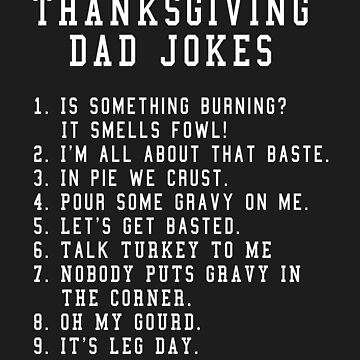 "Thanksgiving Dad Jokes Funny Thanksgiving Puns" Poster for Sale by ...