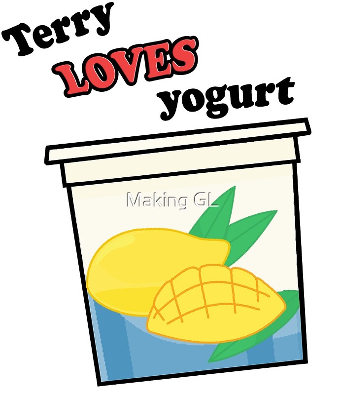 "Terry loves yogurt" by sarahkb | Redbubble