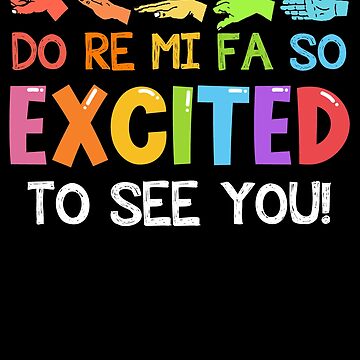 Excited To See You Funny