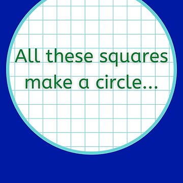 "Squares Make A Circle" Sticker for Sale by GNCreations | Redbubble