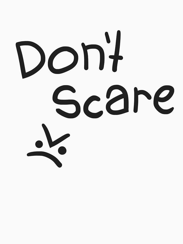 "Don't Scare >:(" Classic T-Shirt by Jadesmorot | Redbubble