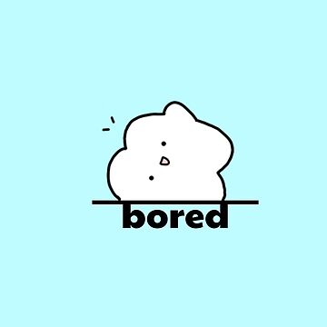 "Bored" Sticker for Sale by DMGalleryy | Redbubble