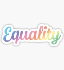 Equality Stickers | Redbubble