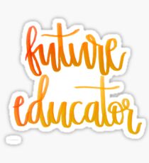 Future Educator Stickers | Redbubble