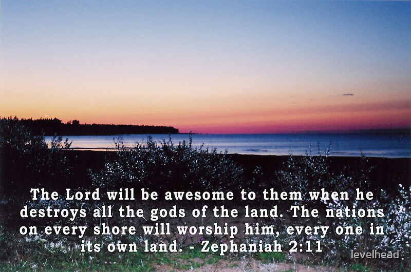 "Zephaniah 2:11" by Valerie L | Redbubble