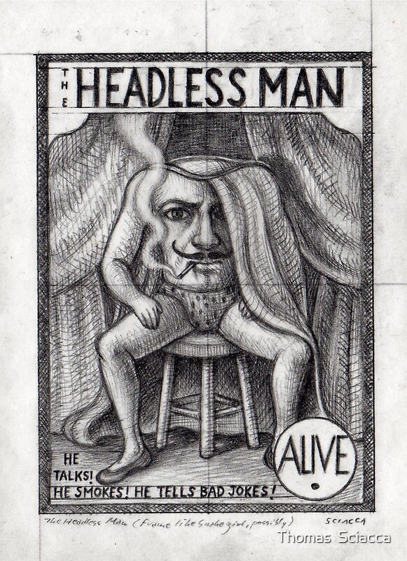 "The Headless Man" by Thomas Sciacca | Redbubble