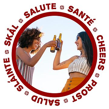 "Salud! - cheers in several languages! women toasting Red!" Sticker for ...