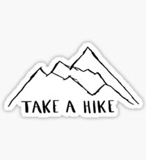 Take a Hike: Stickers | Redbubble