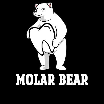 "Molar Bear is one of the Best Helpers in Dental Clinic" Art Board ...