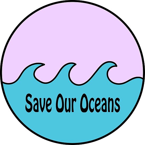 "Save Our Oceans" Posters by sarademo | Redbubble