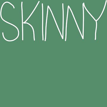 "SKINNY " Sticker for Sale by HardyWard | Redbubble