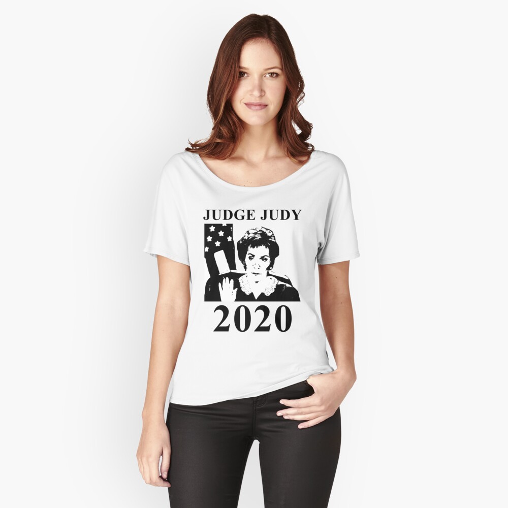 Judge Judy 2020 T Shirt By Meanmark Redbubble