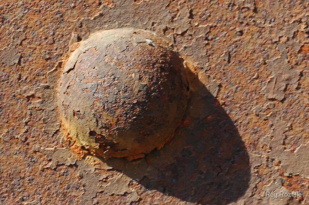 "Old Rusty Rivet" by Ray Rozelle | Redbubble