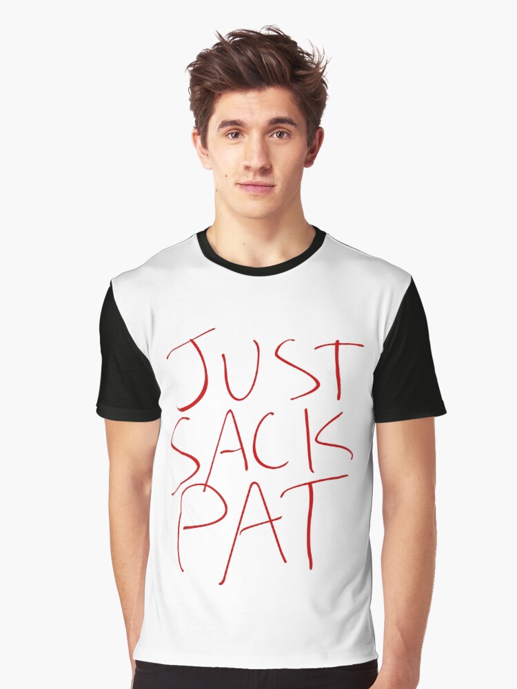 "Alan Partridge - Just Sack Pat" Graphic T-Shirt by sonof8bit | Redbubble