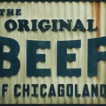 "The Original Beef of Chicagoland (Real sign from The Bear)" Sticker ...