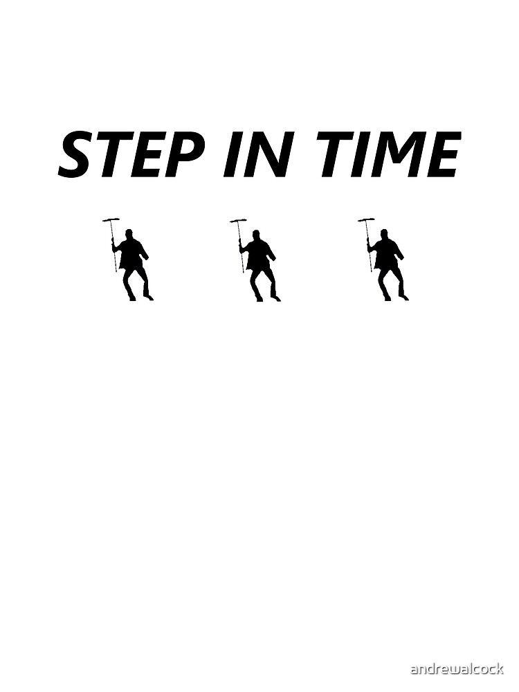 "Step In Time" by Andrew Alcock | Redbubble