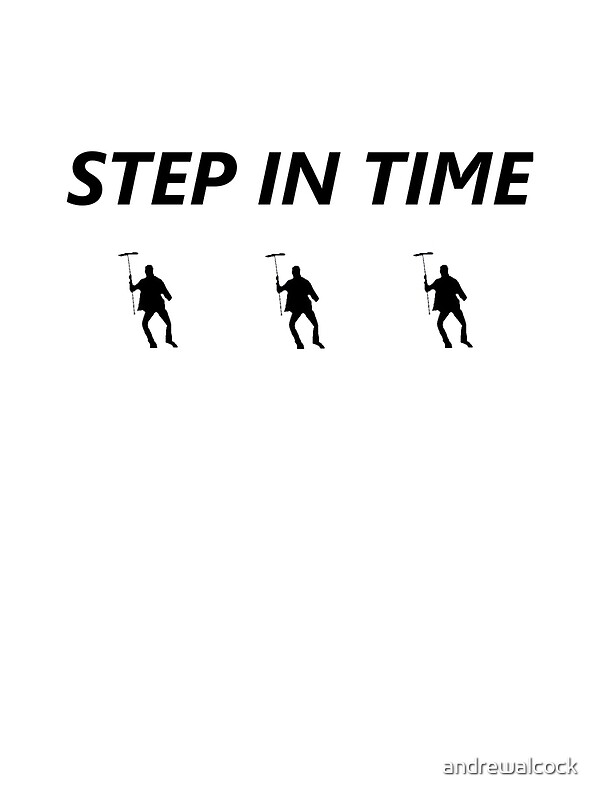 "Step In Time" by Andrew Alcock | Redbubble