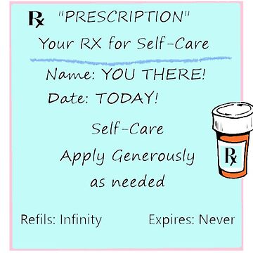 "Self-Care Prescription" Sticker for Sale by Cortsrandoms | Redbubble