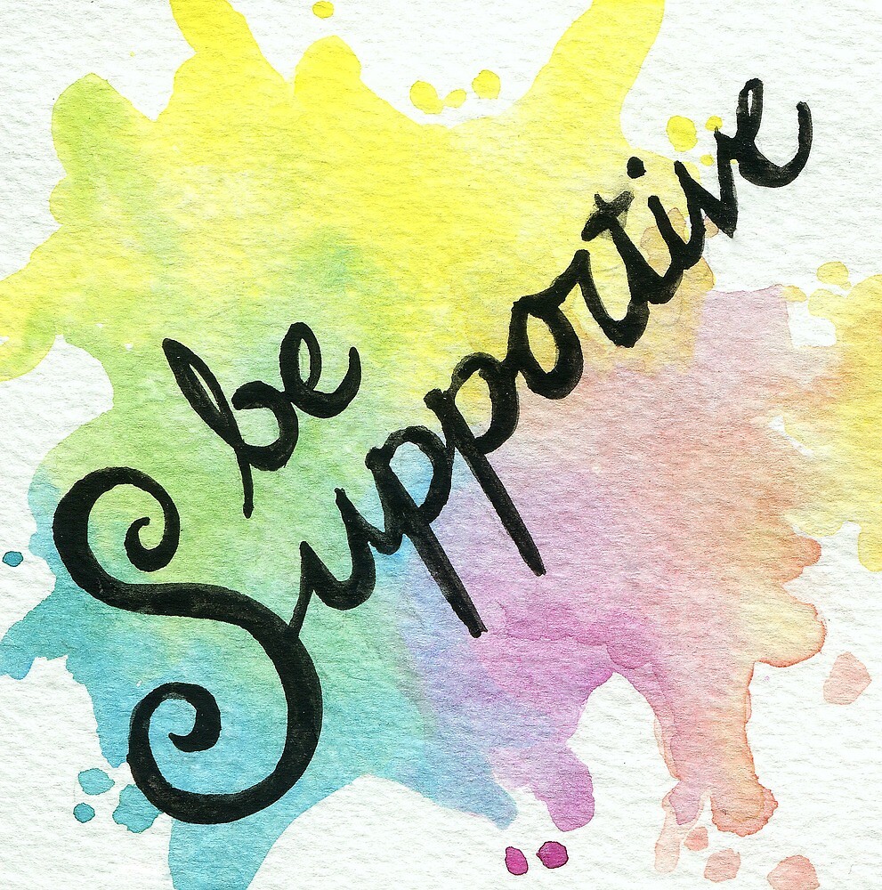 "Be Supportive - My Mantras" by Melissa Vandiver | Redbubble