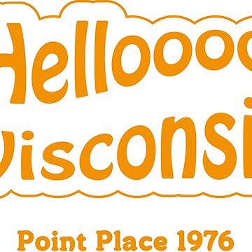 "Helloooo Wisconsin" Sticker by mctees | Redbubble