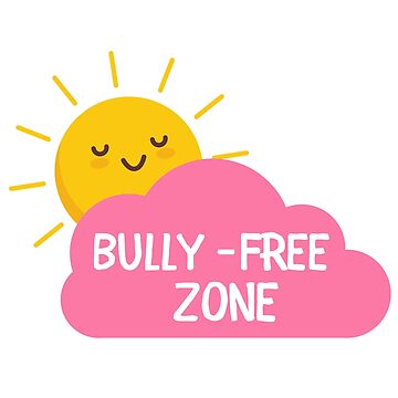 "Bully-free Zone" Sticker for Sale by cherlizadesign | Redbubble