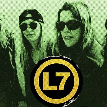 "L7 all female rock band" Poster for Sale by NatashaRobertf | Redbubble