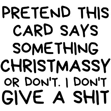 "Christmas Humor. Rude, Offensive, Inappropriate Christmas Card ...