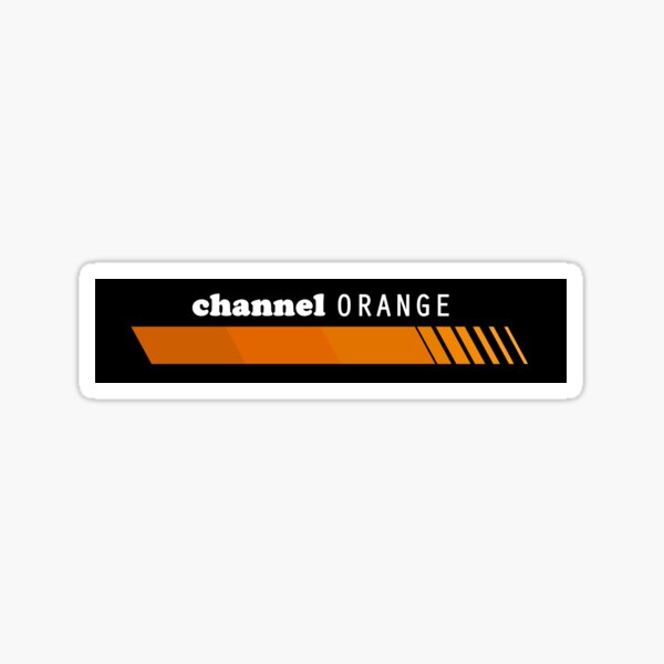 Channel Orange Stickers | Redbubble