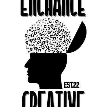 "ENHANCE CREATIVE" Sticker for Sale by GAADesignz | Redbubble
