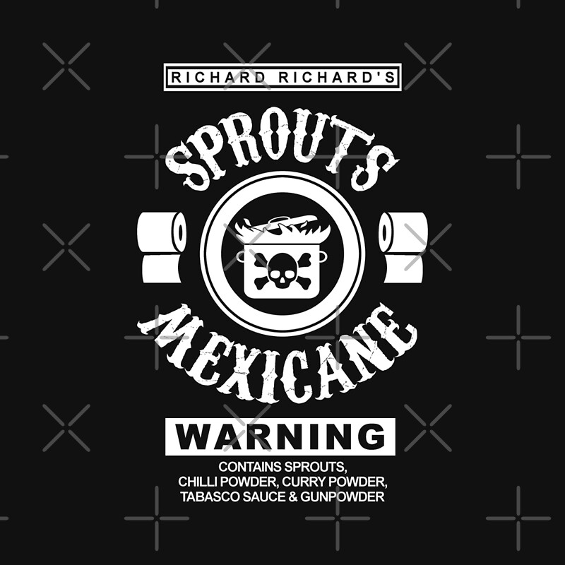 "Sprouts Mexicane" by David Speed | Redbubble