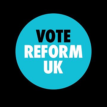 "Vote Reform UK " Poster for Sale by samraheel | Redbubble