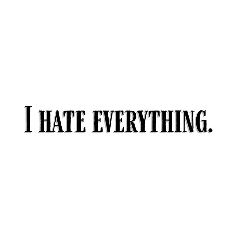 "Wednesday Addams inspired quote | Dark humour | Hate everything" by ...