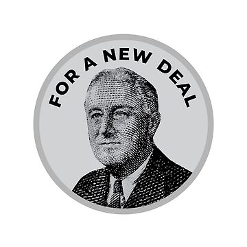 "FDR New Deal Franklin Roosevelt " Poster for Sale by jtrenshaw | Redbubble