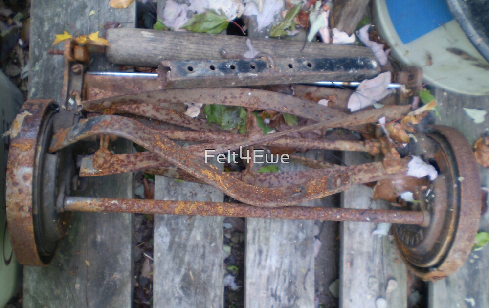 "Old rusty hand-push lawn mower " by Felt4Ewe | Redbubble