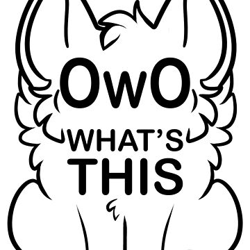"OwO What's This? - black text" Sticker for Sale by 8Bit-Paws | Redbubble