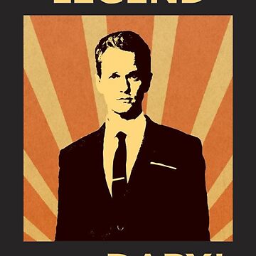 "Legendary How i met your mother" Poster for Sale by HendrikHammer ...