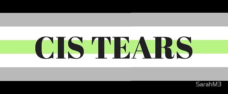 "cis tears - agender" by SarahM3 | Redbubble