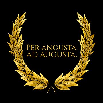"Per angusta ad augusta – Through difficulties to honors." Sticker for ...