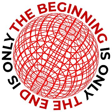 "The End is only the Beginning" Sticker for Sale by twinrowlet | Redbubble