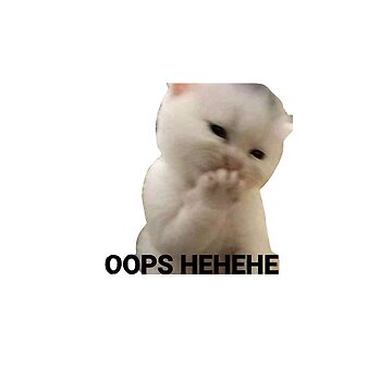 "Oops Hehehe Cat" Sticker for Sale by bybrooklynrose | Redbubble