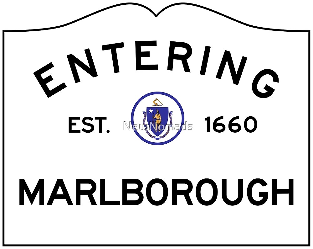 "Entering Marlborough Massachusetts - Road Sign" by NewNomads | Redbubble