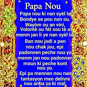"Haitian Creole, Lord's Prayer, Our Father " Poster for Sale by ...