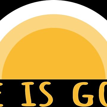 "Life is good. Yellow Sunrise" Sticker for Sale by BLACKSUN-SHOP ...