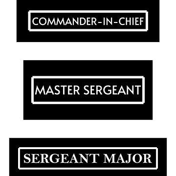 "Sticker Pack - Commander-in-Chief, Master Sergeant, Sergeant Major ...