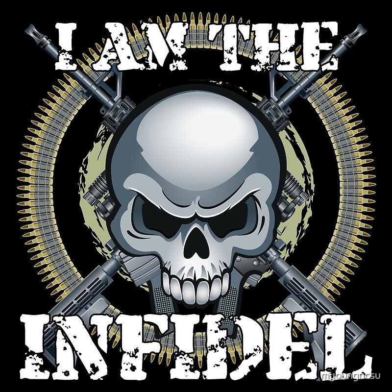 "I Am the Infidel" by myoungncsu | Redbubble