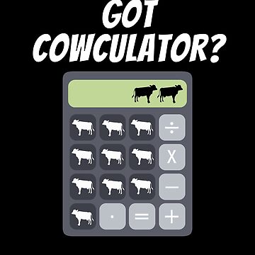 "Funny cow jokes Cow-culator Calculator Math jokes for cow lovers ...