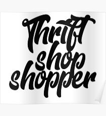 Thrift Shop Posters | Redbubble